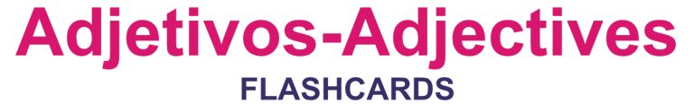 adjectives flashcards | Spanish Studio Language Center